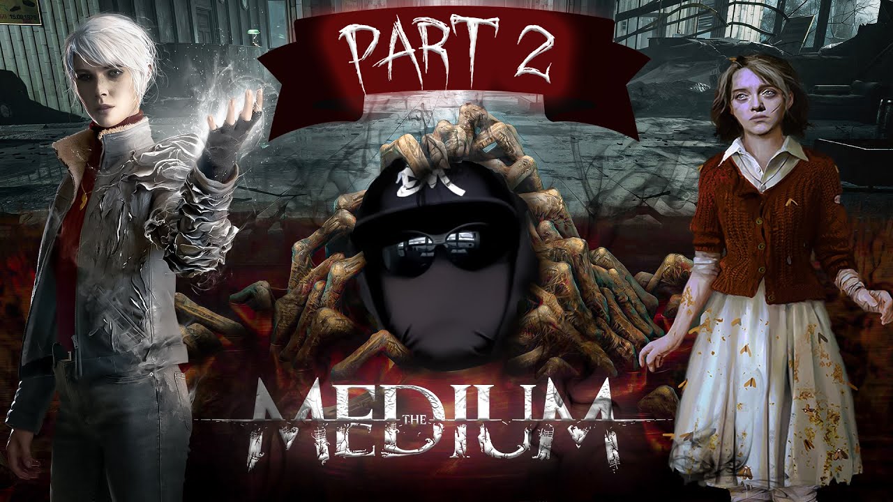 The Medium PS5 FULL GAMEPLAY Part 2 - MARIANNE MEETS DEAD LITTLE GIRL ...
