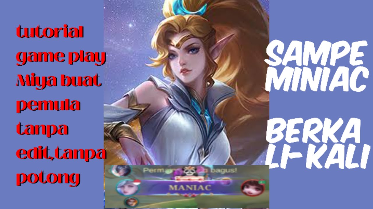 Game play Miya,buat pemula tanpa edit full game - YouTube