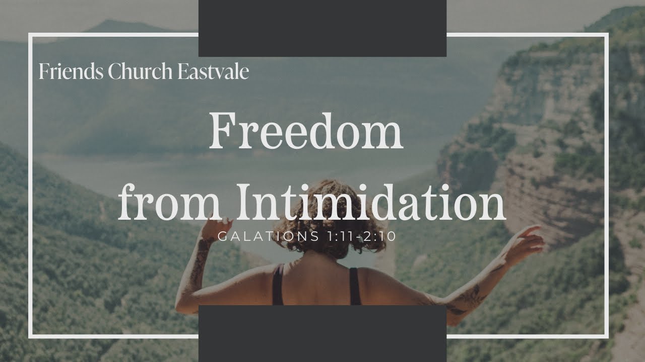 Freedom from Intimidation | Galatians 1:11-2:10 | Aaron Ophaug (Sermon ...