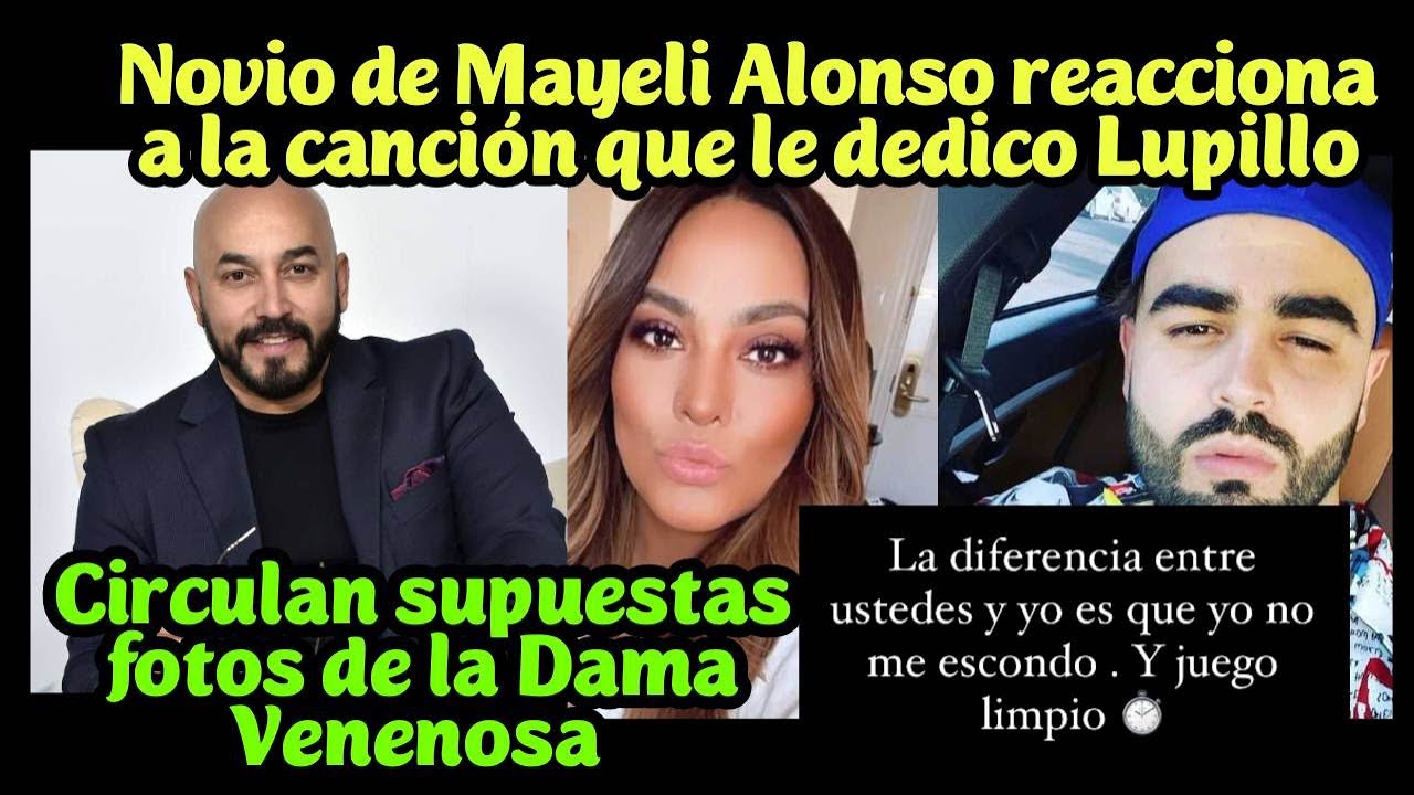 Novio de Mayeli Alonso reacciona a la Canción que le dedico Lupillo ...