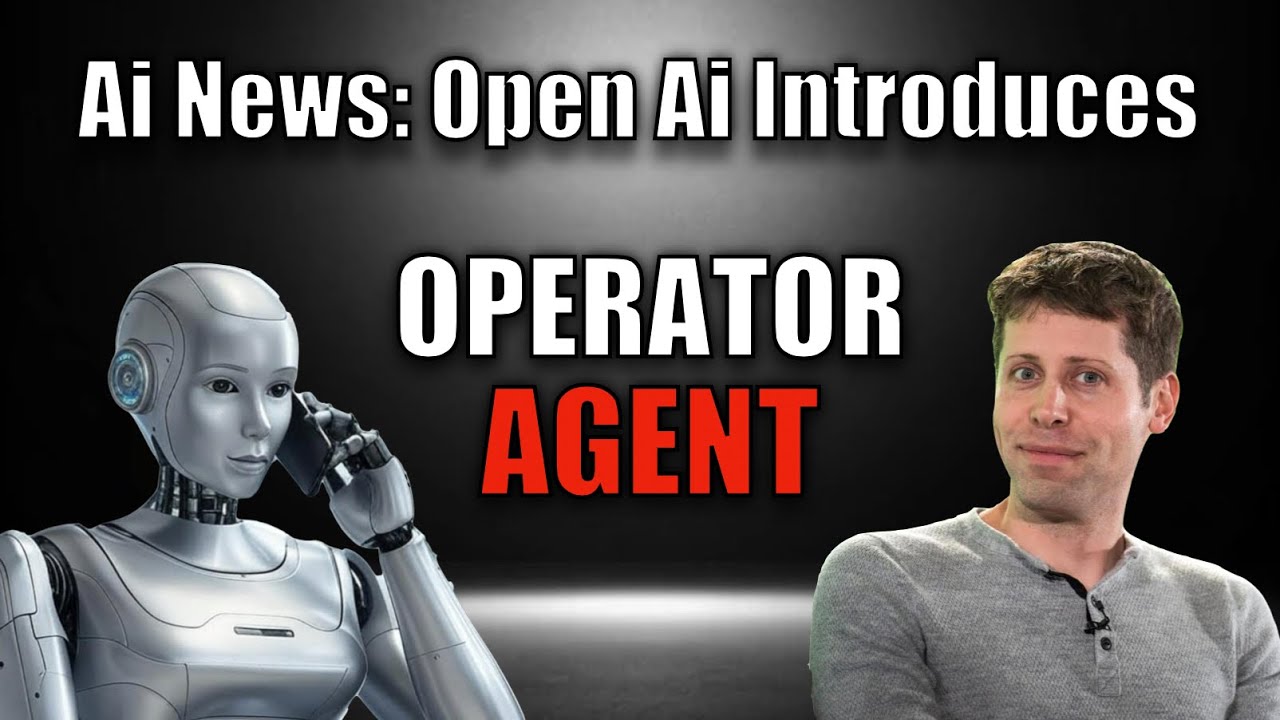 Discover OpenAI's Revolutionary Ai Operator Agent! A 2025 Tech ...