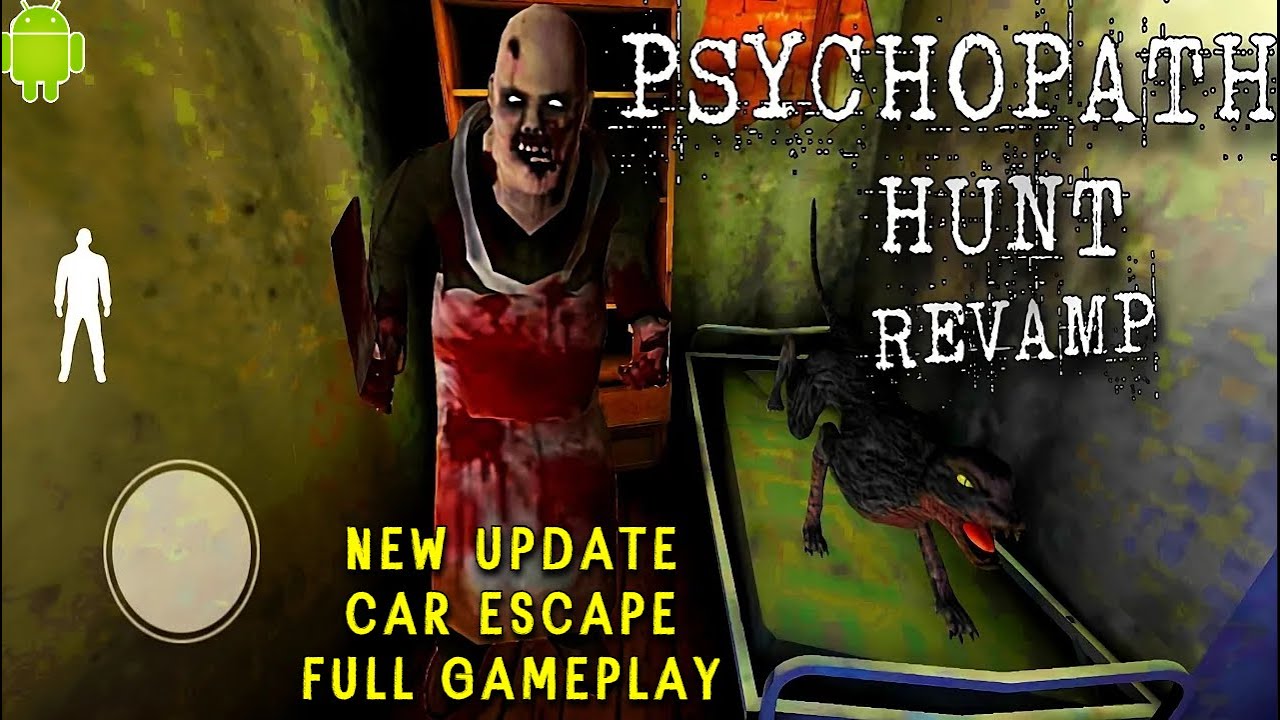 PSYCHOPATH HUNT REVAMP NEW UPDATE Android (Full Gameplay) - YouTube