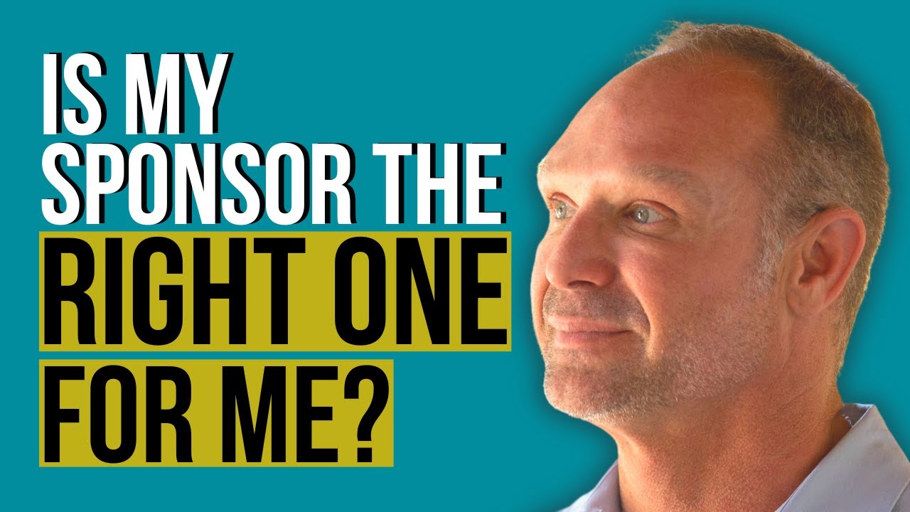 How do I know if a sponsor is RIGHT for me? | Addiction Recovery - YouTube