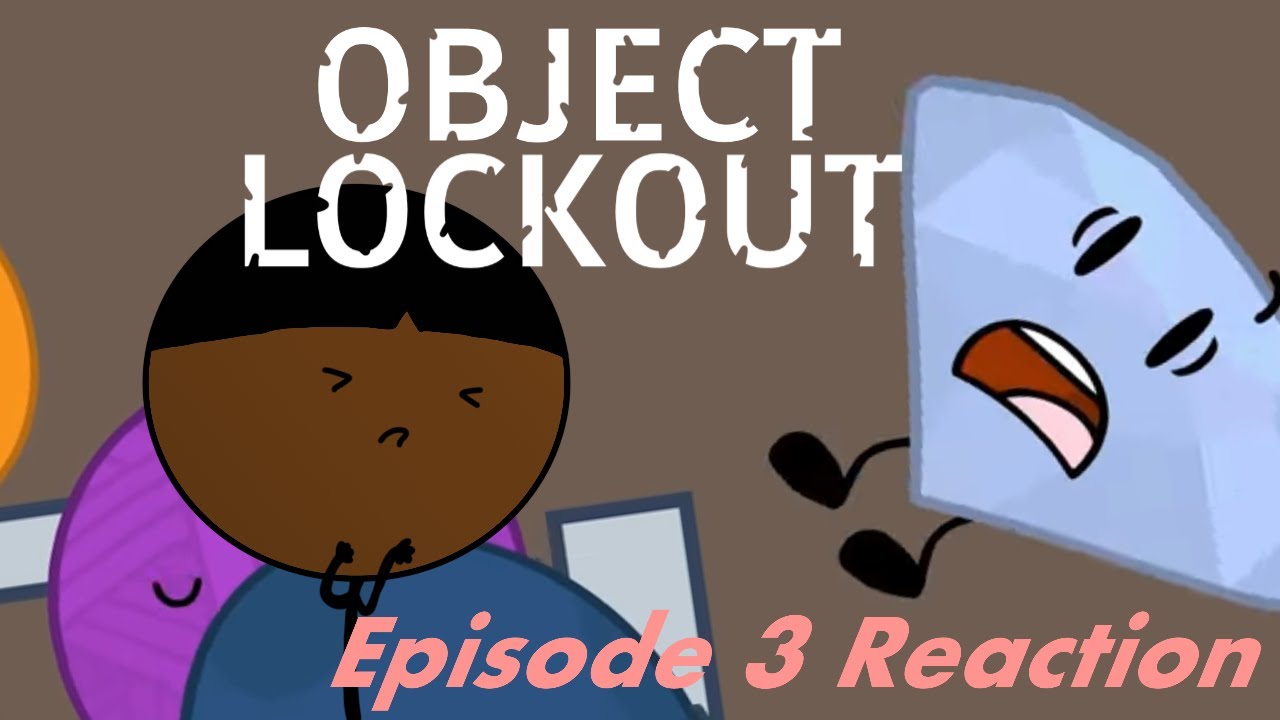 Super451 reacts to Object Lockout episode 3 - YouTube