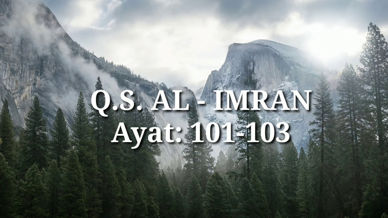 Surah Ali Imran Ayat 101 103