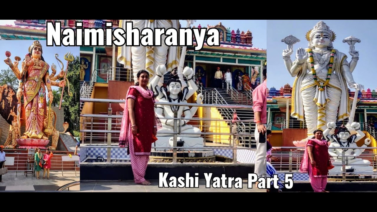 Beautiful temples of Naimisharanya Uttar Pradesh / Kashi Yatra part 5 ...