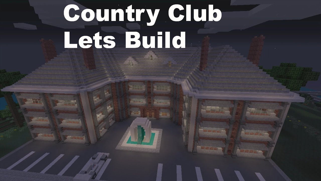 Minecraft Country Club Lets Build - YouTube