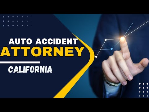 Auto Accident Attorney California Auto Accident Attorney by|| Shahzad Knowledge info ||
