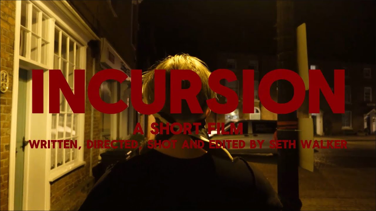 INCURSION - Award-winning Short Horror Film - YouTube