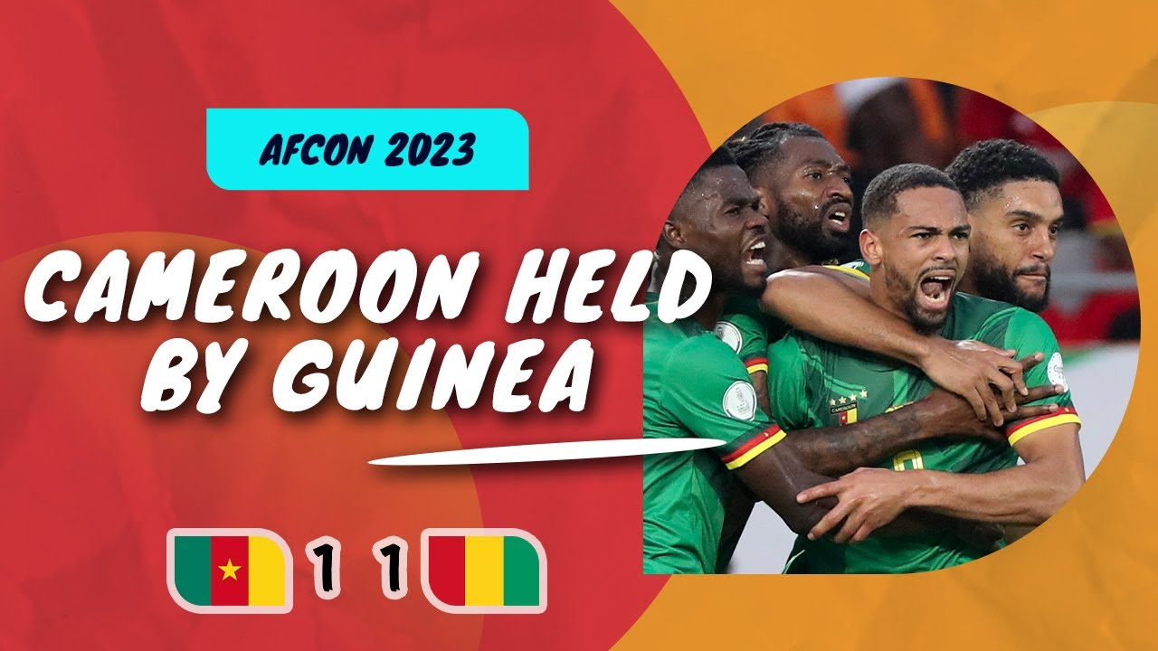 🇨🇲CAMEROON 1 - 1 GUINEA | Magri strike earns Indomitable Lions a draw ...