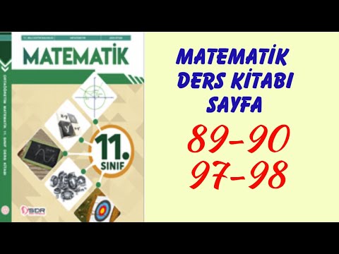 11.SINIF MATEMATİK DERS KİTABI SAYFA 89 - 90 - 97 - 98 ALIŞTIRMALAR // 11.SINIF MATEMATİK MEB YAYIN