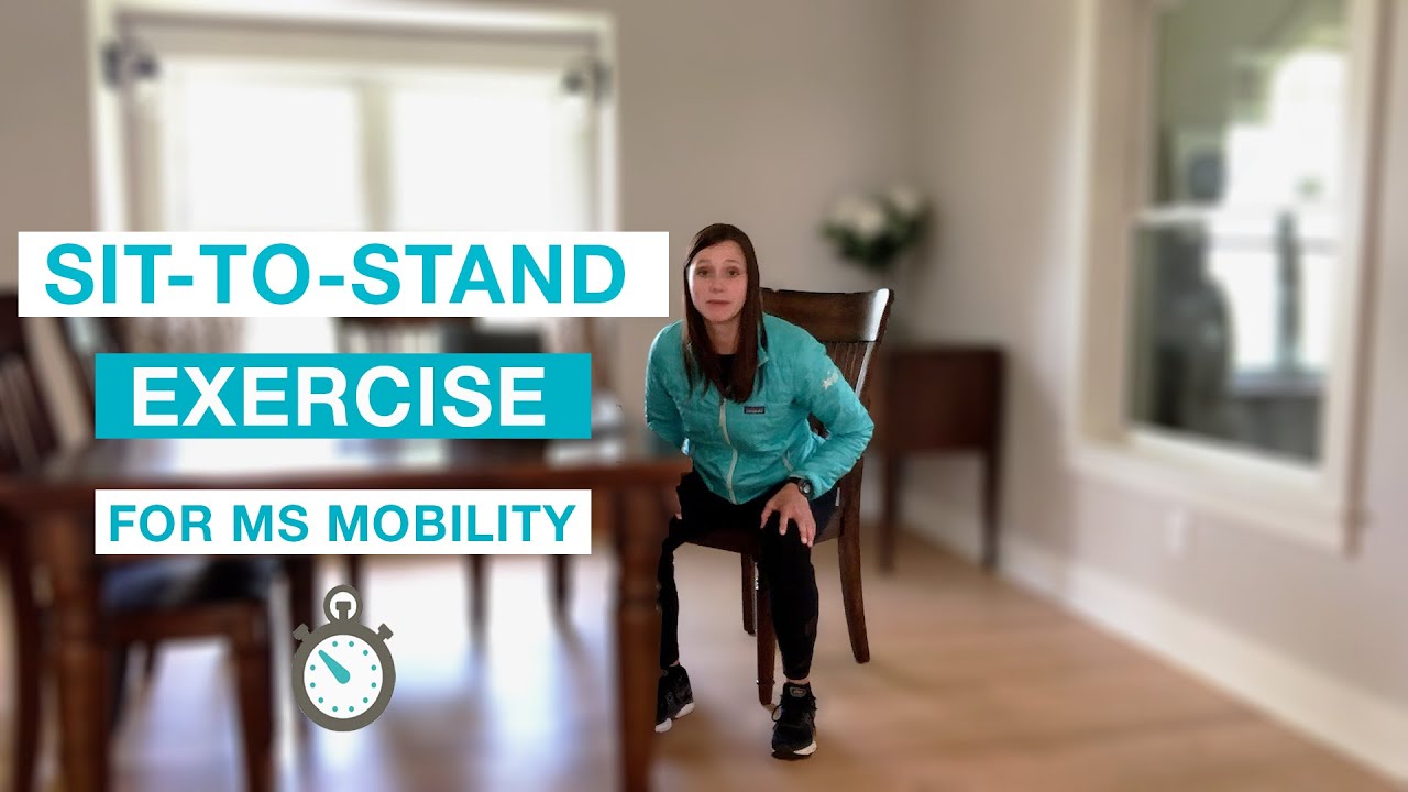 MS Mobility Exercise: Sit to Stand | Exercise Snacks | Quick and Easy ...