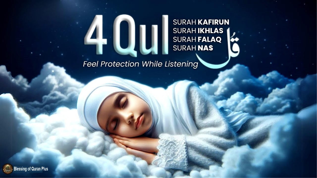 4 Quls for Protection from the Evil Eye | Shield Your Children with ...