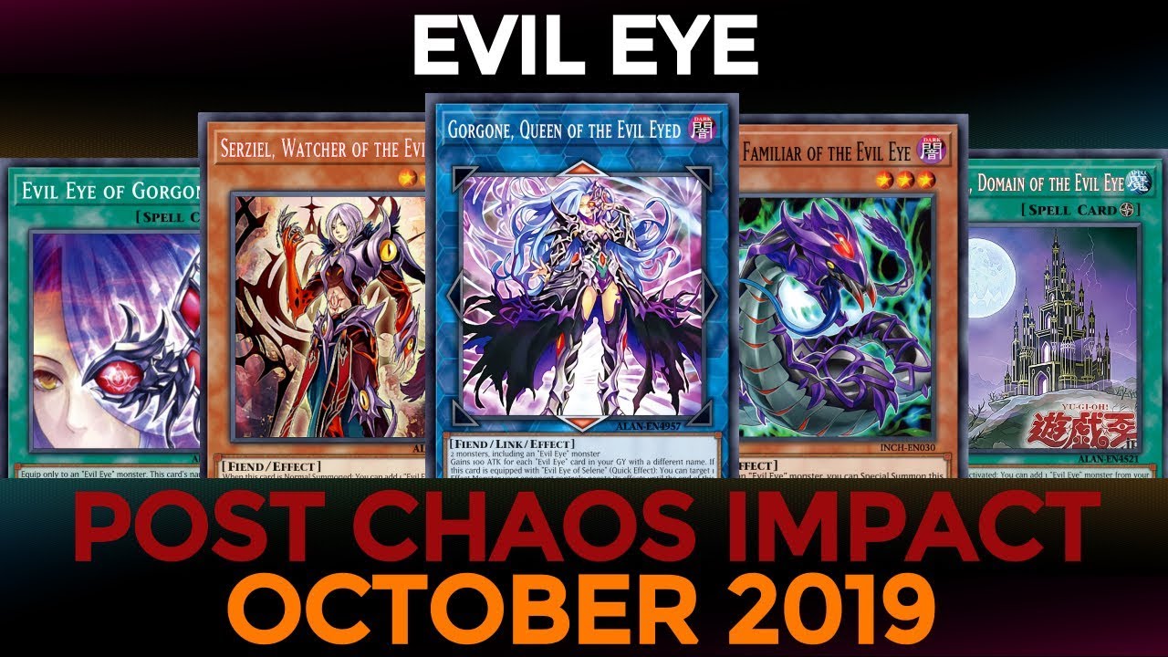 [YGOPRO] Deck Evil Eye [Post Chaos Impact] (October 2019) and Decklist ...