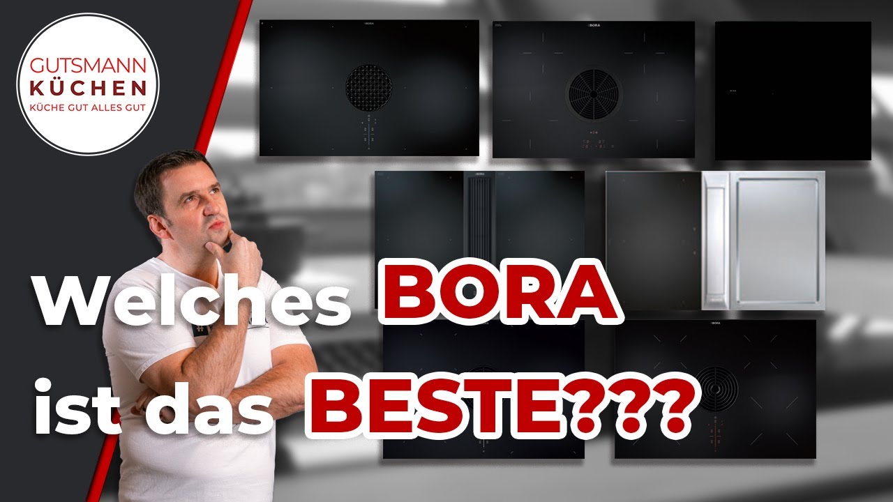 Vergleich der BORA Kochfelder mit integriertem Dunstabzug inkl. KOSTENLOSER Vergleichstabelle ...