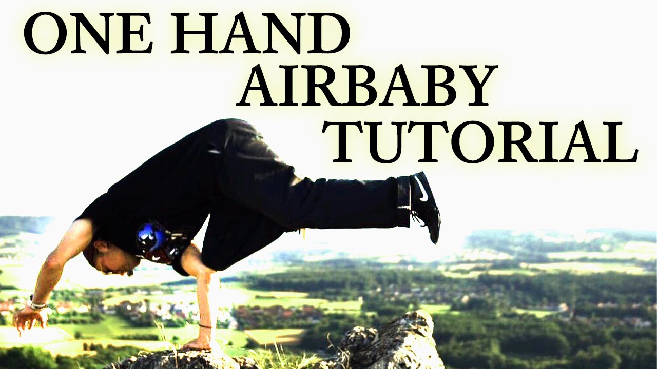 ONE HAND AIRBABY TUTORIAL /HOW TO ONE HAND AIRBABY/BREAKIN’ BASIC by ...