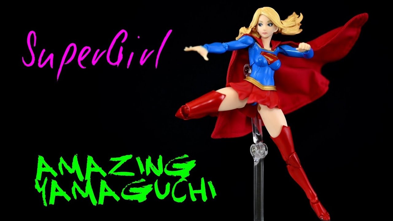 Super Girl Revoltech Amazing Yamaguchi - YouTube