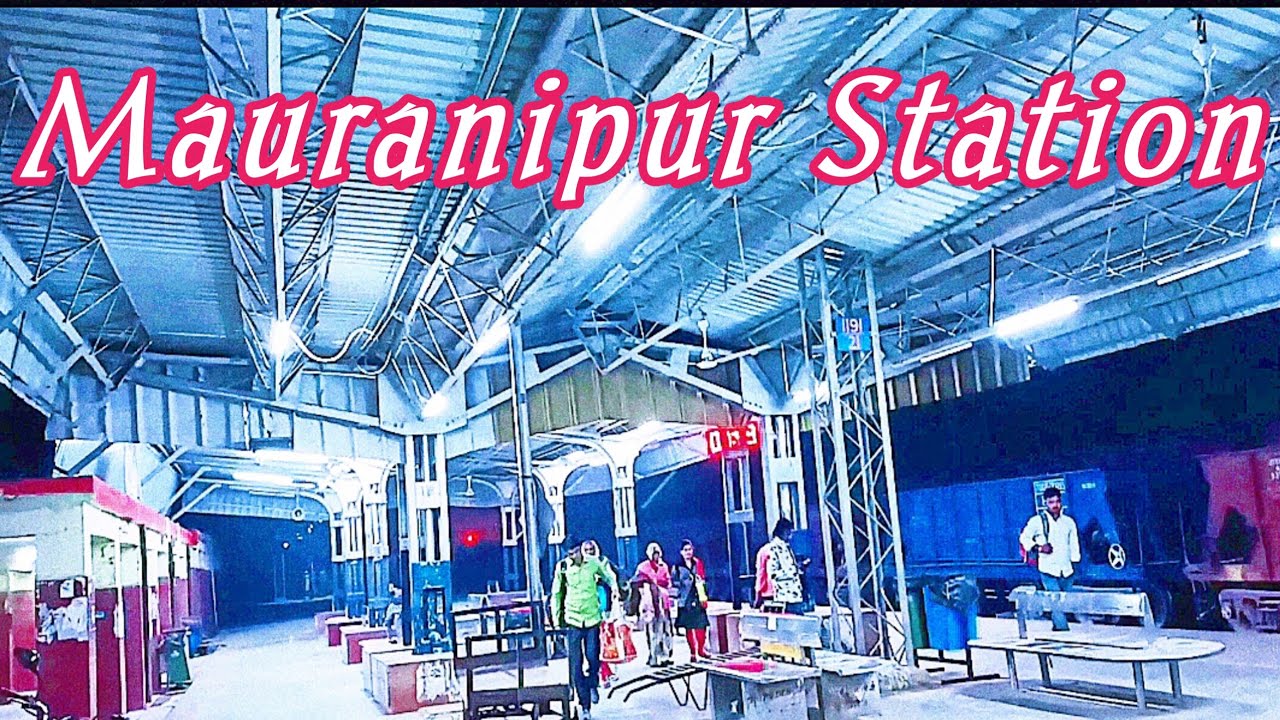 Mauranipur Railway Station Bundelkhand In UP - YouTube