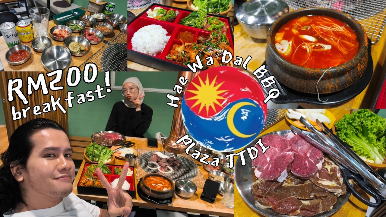 HAE WA DAL BBQ TTDI ( RESTORAN BBQ MATAHARI DAN BULAN ) | THE BEST ...