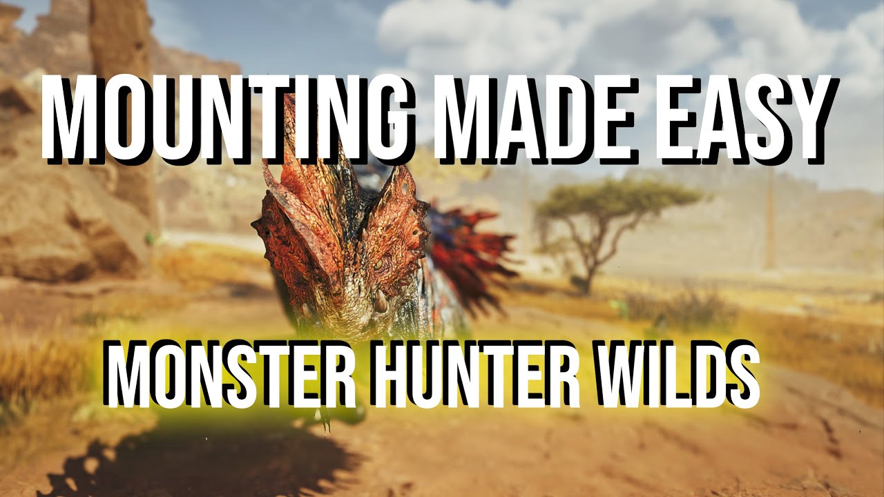 Mount Guide for Monster Hunter: Wilds - YouTube