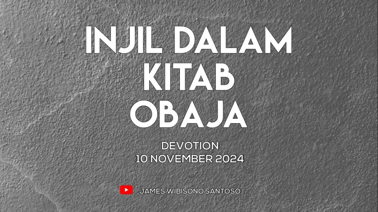 Injil dalam Kitab Obaja | Devotion #124 - YouTube