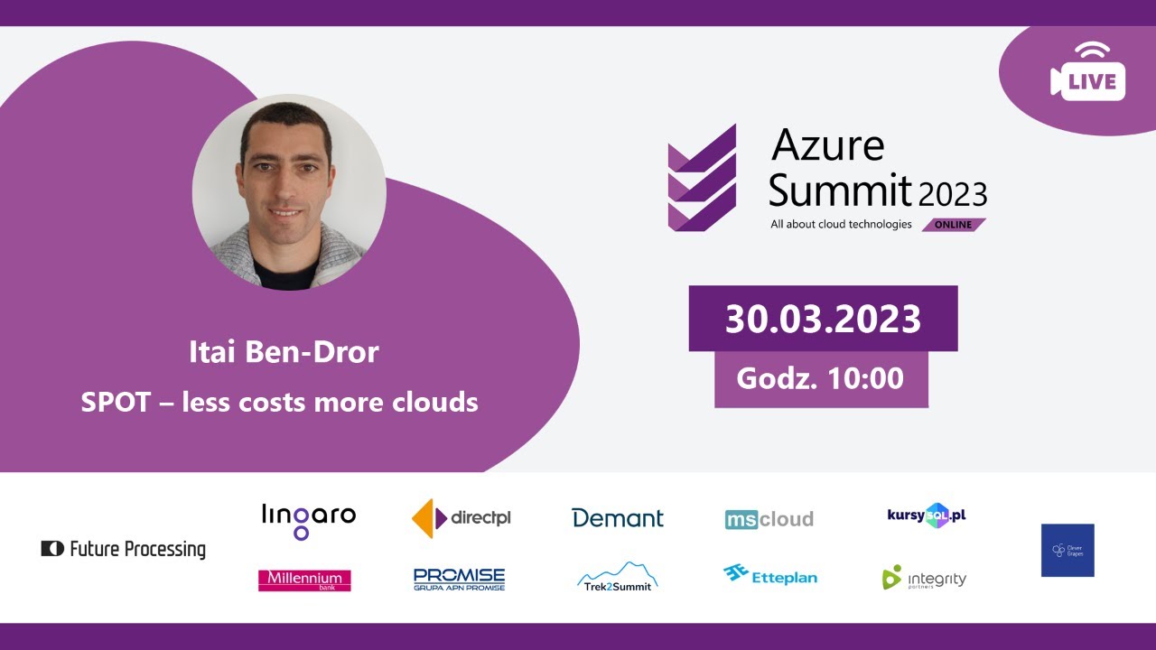 🎖 SPOT – less costs more clouds – Itai Ben-Dror - YouTube