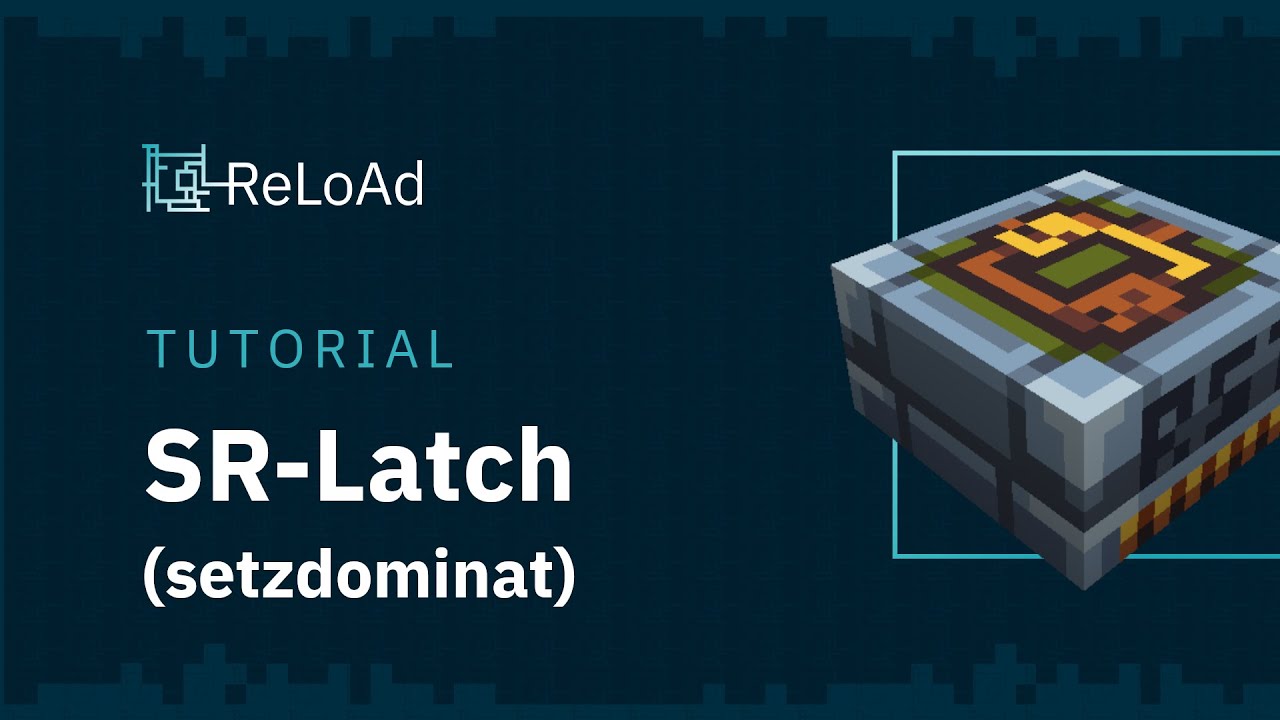 SR-Latch * ReLoAd in Minecraft - YouTube