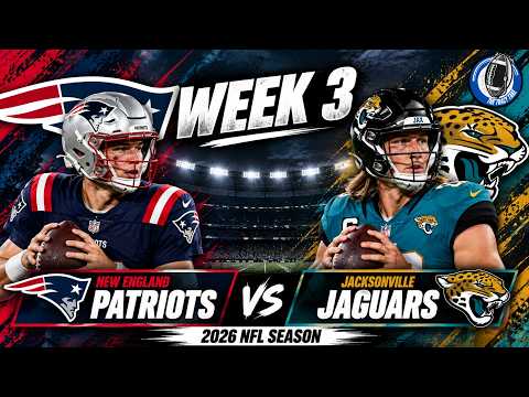 New England Patriots vs. Jacksonville Jaguars | 2026 NFL Week 3 Prediction
