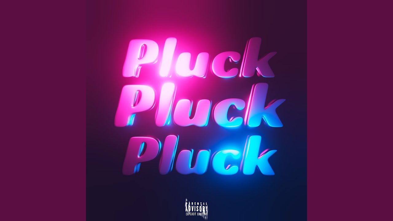Pluck - YouTube