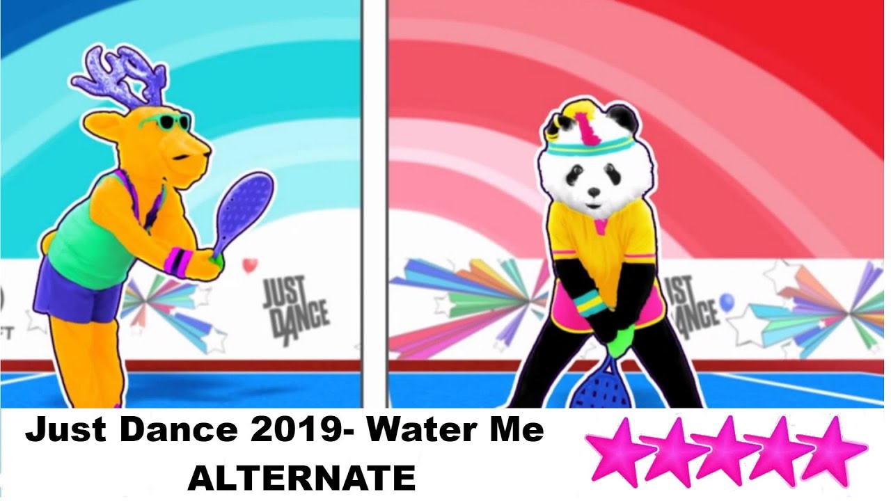 Just Dance 2019- Water Me ALTERNATE - YouTube