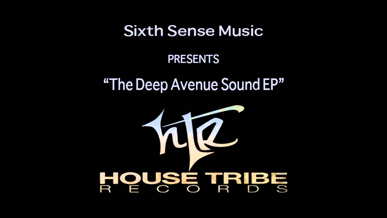 Sixth Sense Music - 6th Avenue (Sixth Sense Deep Mix) - YouTube