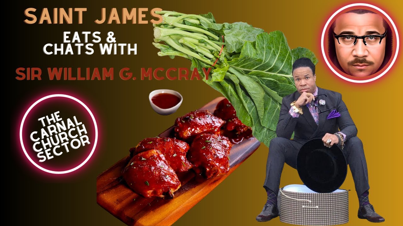 SAINT JAMES Eats & Chats with Sir William McCray - BBQ and Greens! Let ...