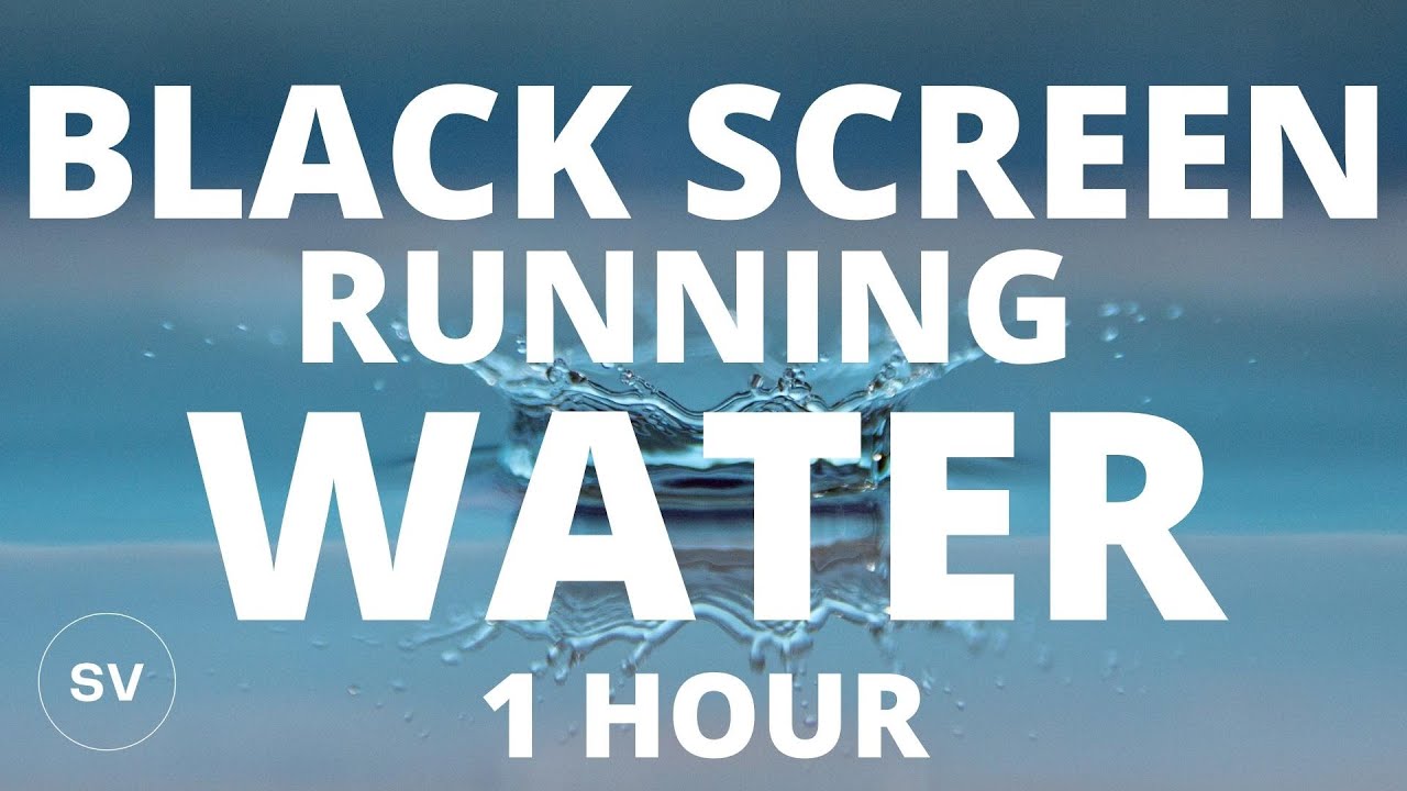 Black Screen Running Water | 1 Hour | For A Peaceful Ambience - YouTube