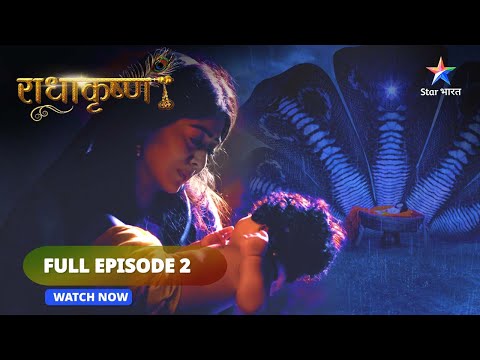 FULL EPISODE -2 || राधाकृष्ण || Radha Ka Duhswapn || RadhaKrishn || #radhakrishna