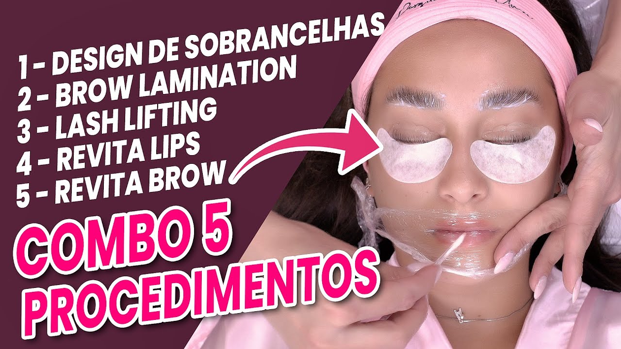 PASSO A PASSO COMBO 5.0 - Design Sobrancelhas+Brow Lamination+Lash Lifting+Revita Lips+Revita ...