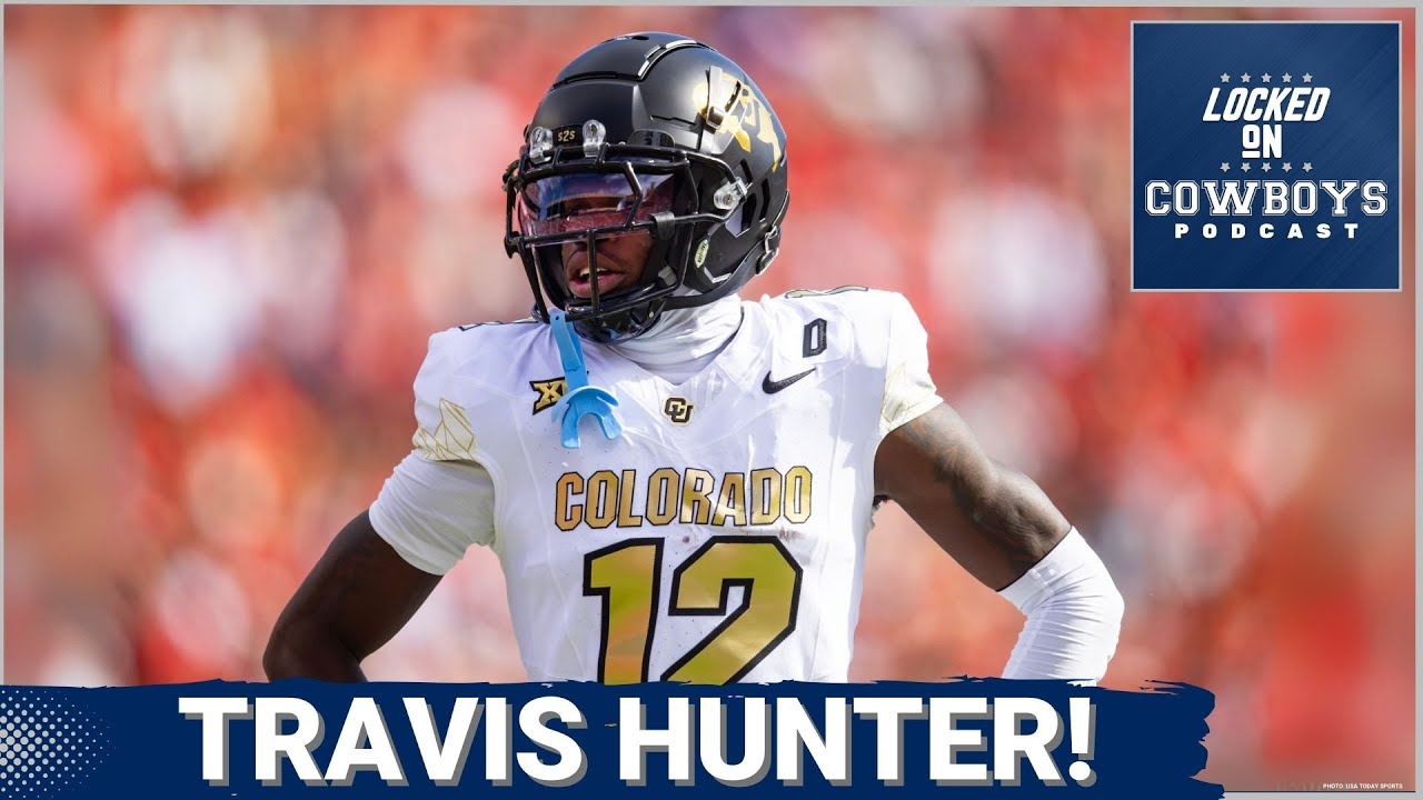 Could The Dallas Cowboys Select Colorado WR/CB Travis Hunter In The ...