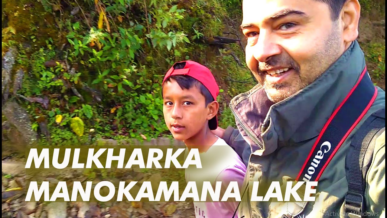 Mulkharka Village to Manokamna Lake Hike with a young Trek Guide (SKM ...