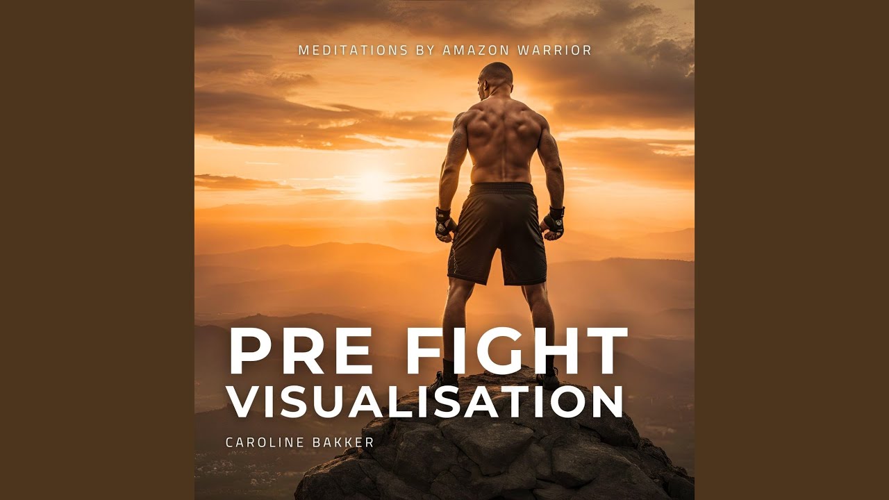 Pre Fight Visualisation Meditation - YouTube