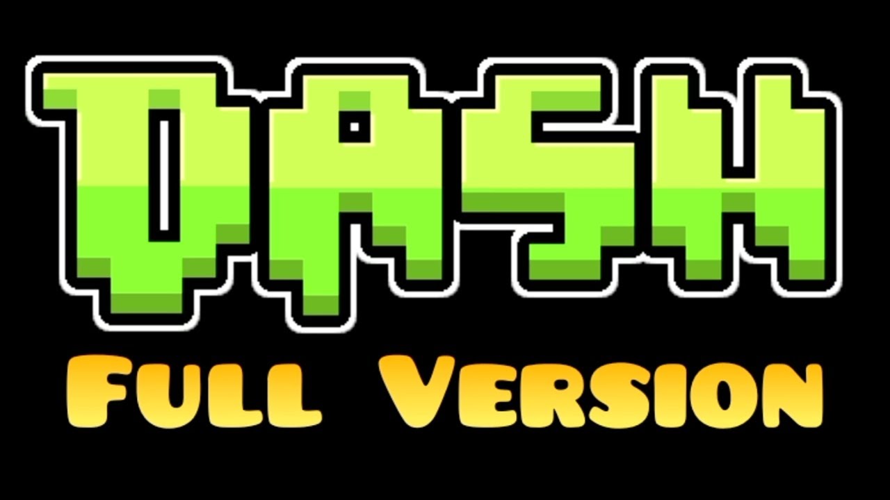"Dash Full Version" By ElDanideYT & @Valentino_Youtube_GD - Geometry ...