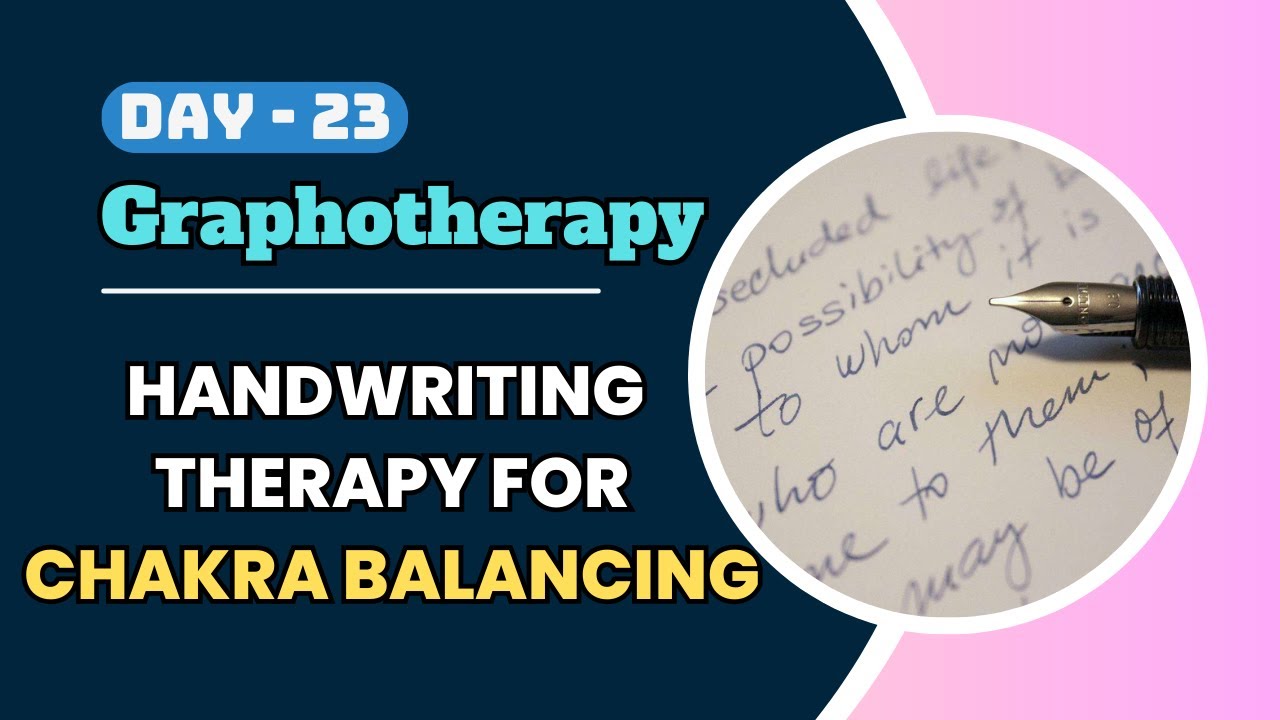 Handwriting Therapy for Chakra Balancing | Graphotherapy Day - 23 - YouTube