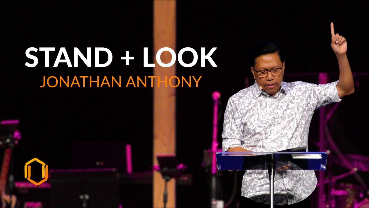 Stand & Look | Jonathan Anthony - YouTube