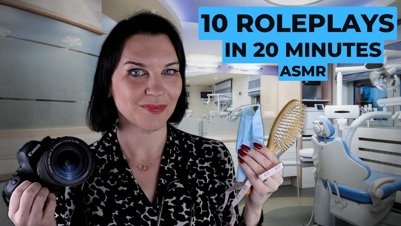ASMR 10 roleplays in 20 minutes (Dr, Dentist, Hairdresser, Receptionist ...