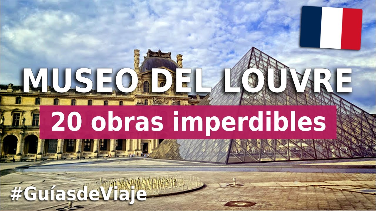 20 Obras Imperdibles del Museo del Louvre (Guía Completa por Alas ...