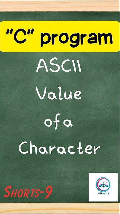 c programming practical how to print ASCII value of a Character #shorts #cprogramming #coding ...