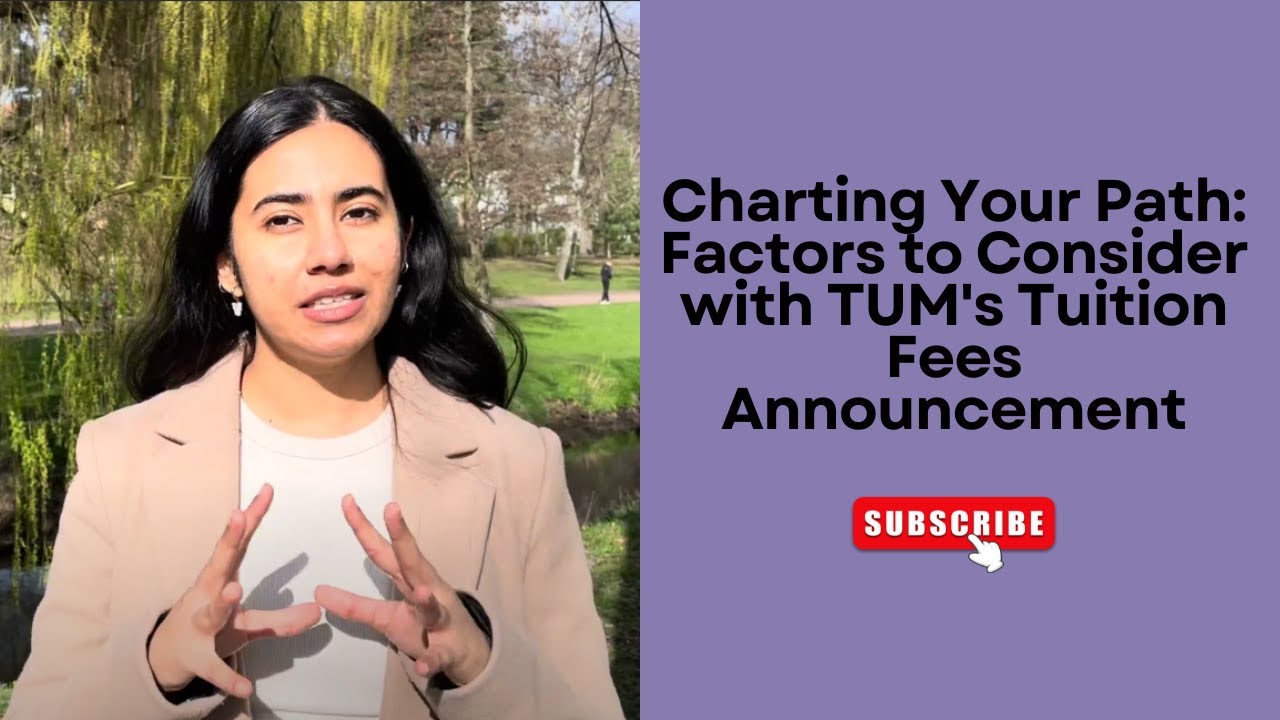 Charting Your Path: Factors to Consider with TUM's Tuition Fees ...