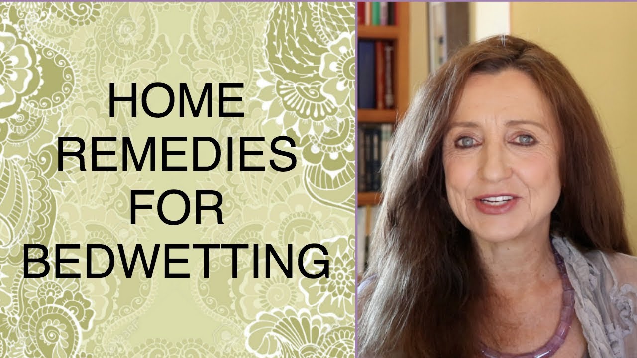 Home Remedies For Bedwetting May 16 2018 Medica Nova Wellness