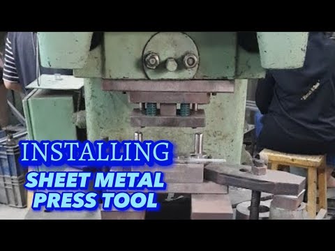 How to install sheet metal press tool at stamping press machine - YouTube