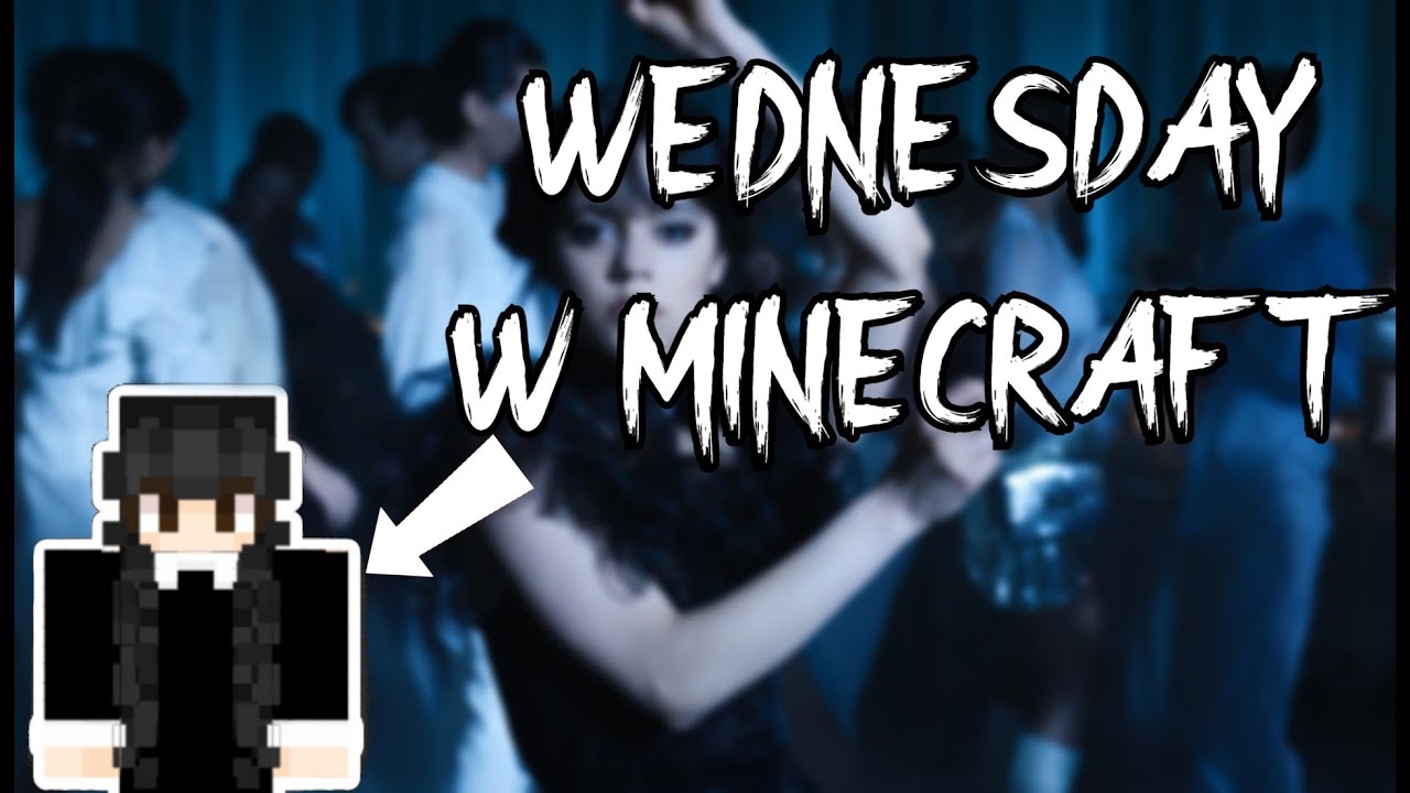 Wednesday- bloody mary W MINECRAFT - YouTube