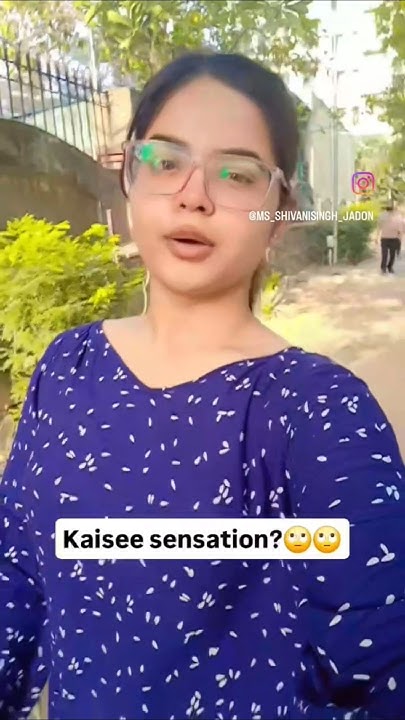 meri body m SENSATION hoti h....🙄🙄#youtube #funny #trending #comedy #shortfeed #shortvideo # ...