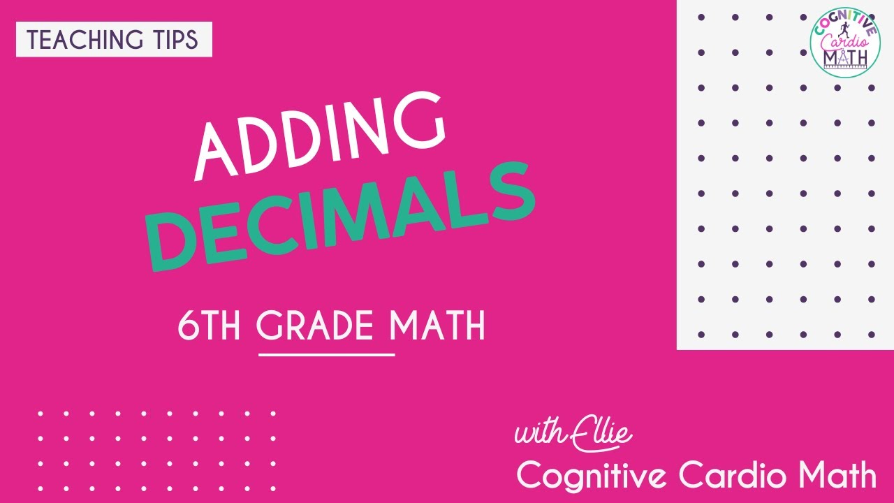 How to Add Decimals Step-by-Step | Estimation, Place Value & Common ...